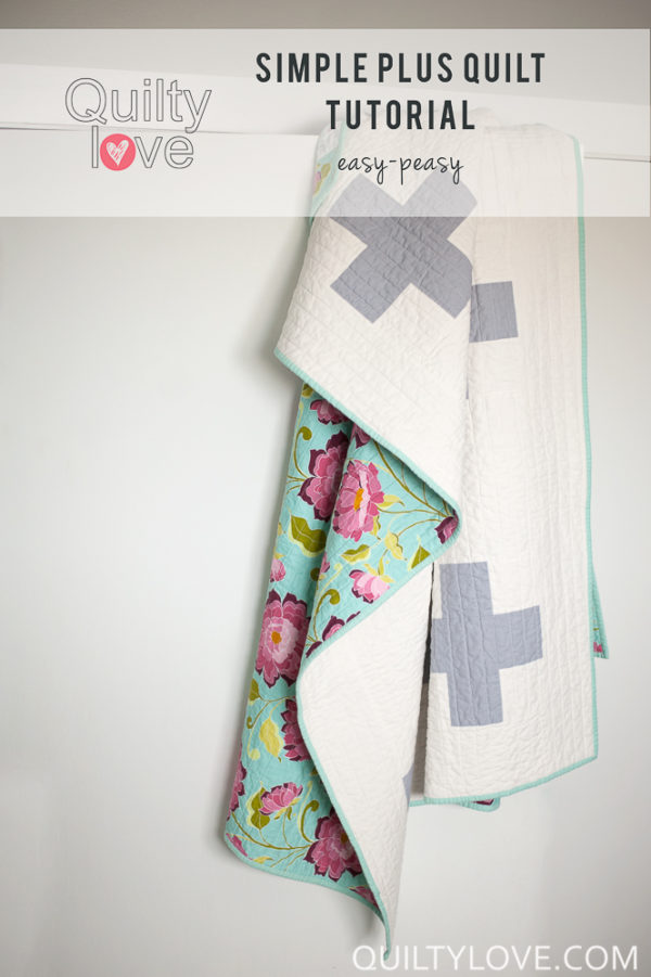 Simple Plus Quilt (with tutorial) - Quilty Love