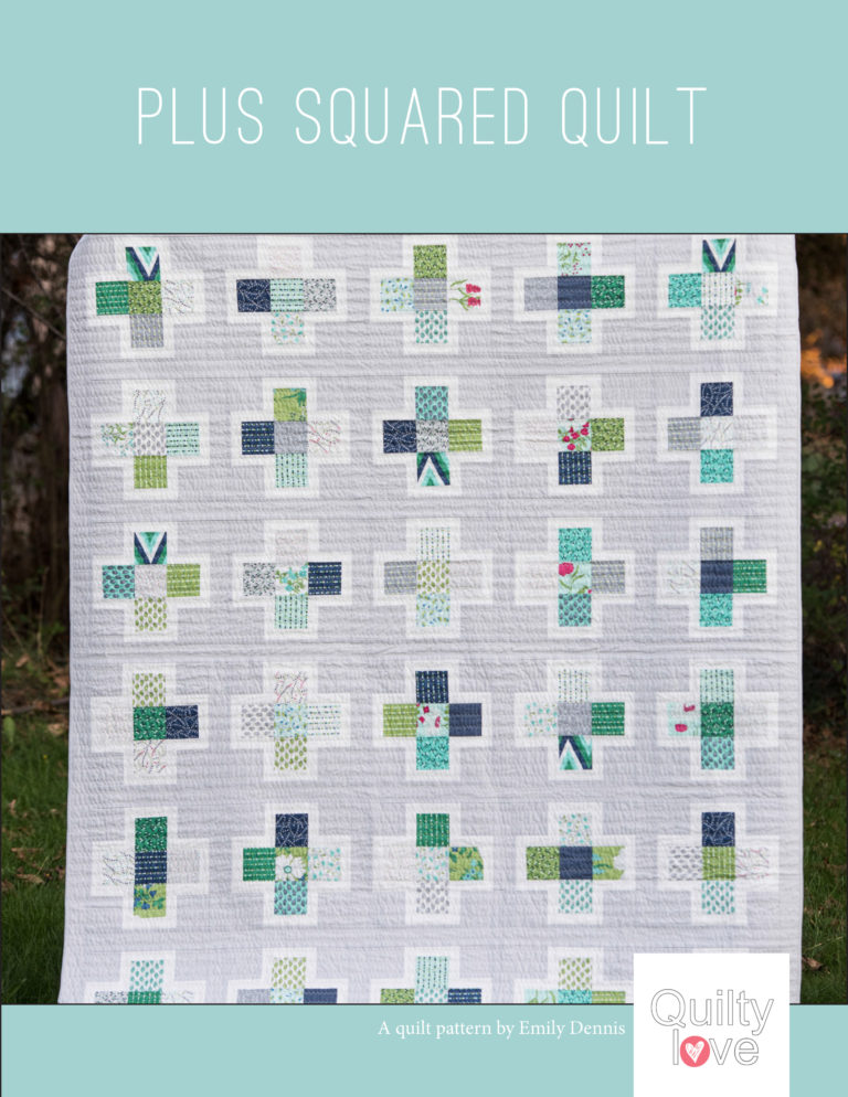 Plus Squared Quilt Pattern - Quilty Love